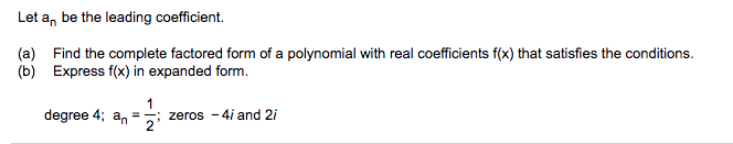 Solved Let an be the leading coefficient. (a) Find the | Chegg.com