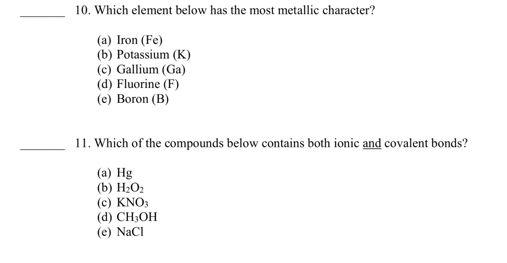 Solved 10. Which element below has the most metallic | Chegg.com