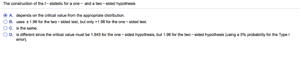 Solved The construction of the t-statistic for a one - and a | Chegg.com