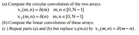 Solved Compute the circular convolution of the two arrays. | Chegg.com