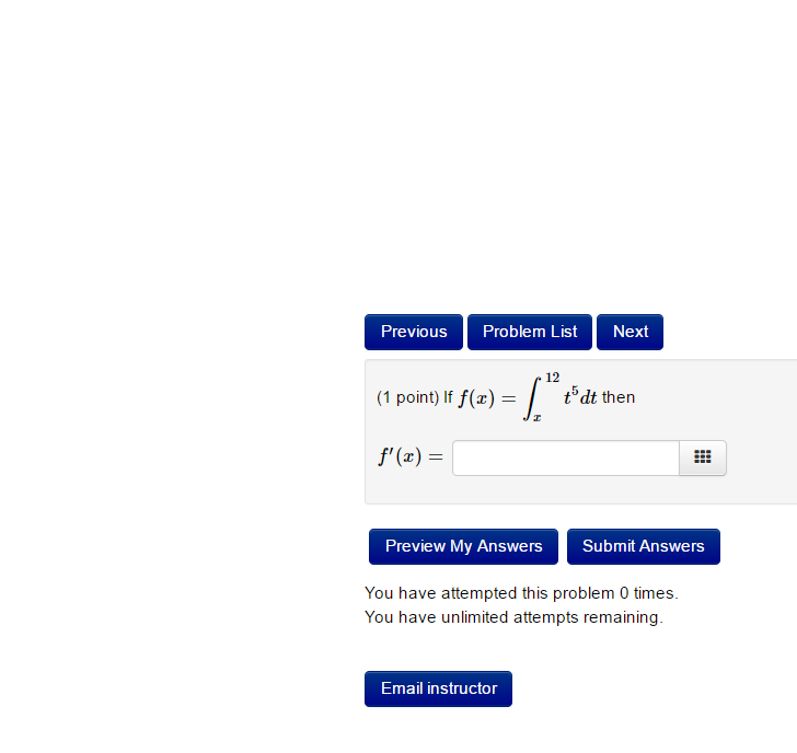 Solved If f(x) = integral_x^12 t^5 dt then f'(x) = | Chegg.com