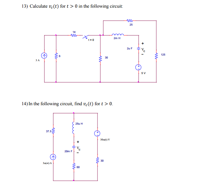 Solved 13) Calculate vc(t) for t > 0 in the following | Chegg.com