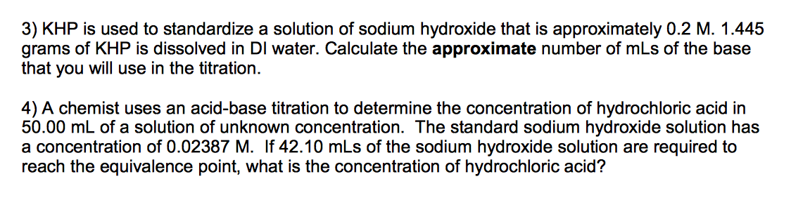 Solved KHP is used to standardize a solution of sodium | Chegg.com