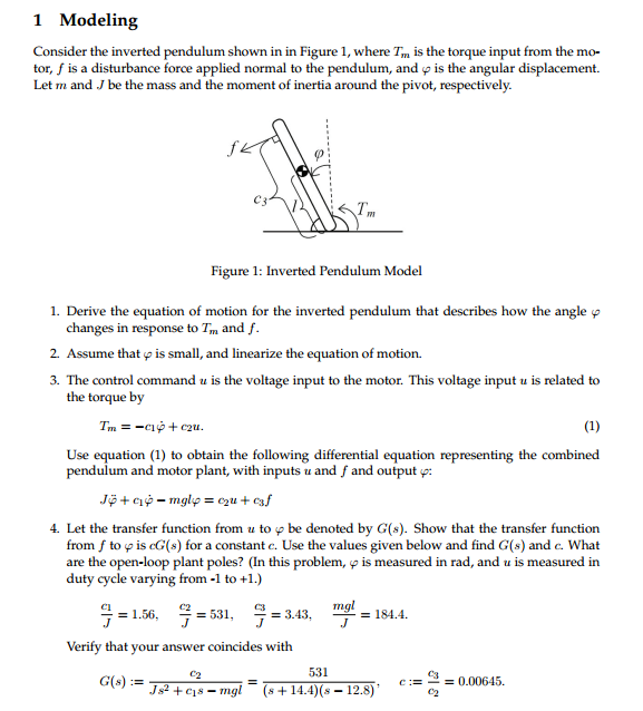 Solved 1 Modeling Consider the inverted pendulum shown in in | Chegg.com