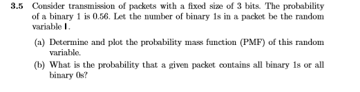 Solved 3.5 Consider transmission of packets with a fixed | Chegg.com