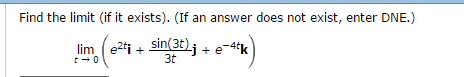 Solved Find the limit (if it exists). (If an answer does not | Chegg.com
