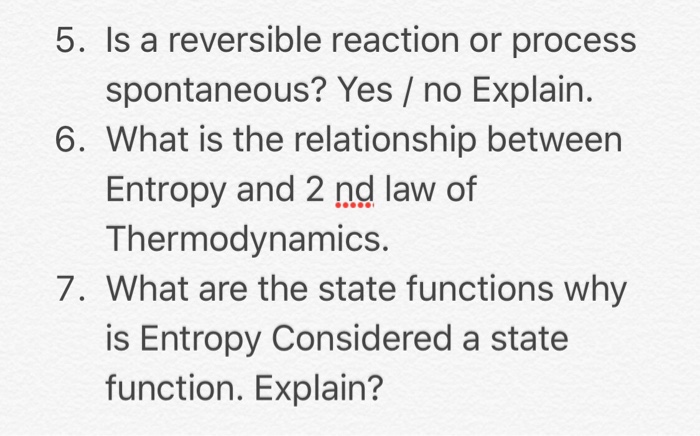 Solved Is a reversible reaction or process spontaneous? | Chegg.com