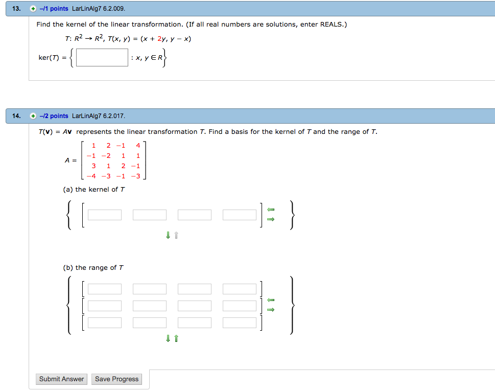 Solved Find The Kernel Of The Linear Transformation If All