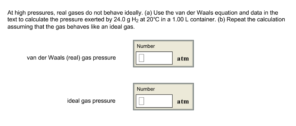 Solved At high pressures, real gases do not behave ideally. | Chegg.com