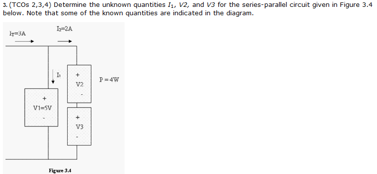 Solved Determine the unknown quantities I1, V2, and V3 for | Chegg.com