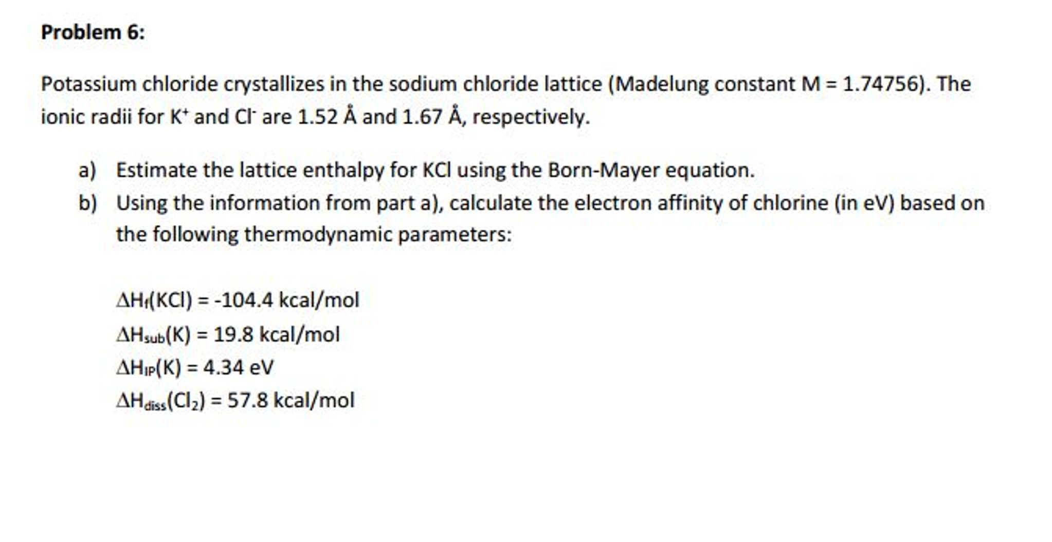 Solved inorganic chemistry-- born mayer equation part | Chegg.com