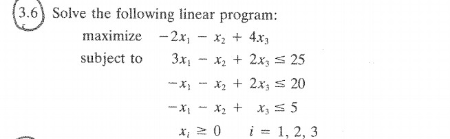 Solved Solve the following linear program: maximize -2x, - | Chegg.com