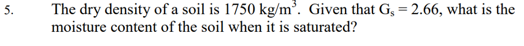 Solved The dry density of a soil is 1750 kg/m^3. Given that | Chegg.com