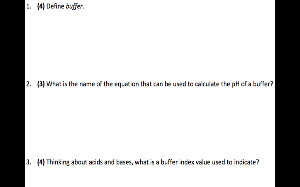 Solved Define buffer What is the name of the equation that | Chegg.com