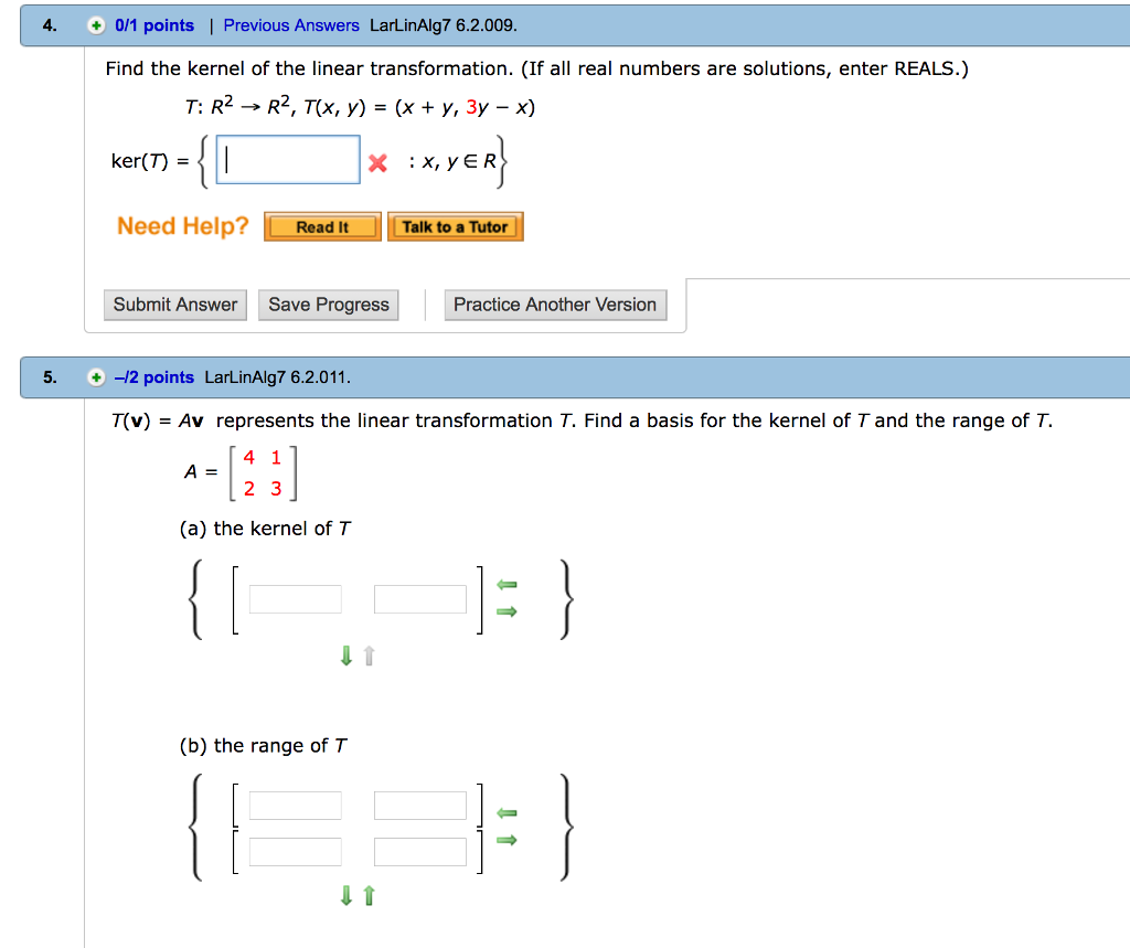 Solved Find the kernel of the linear transformation. (If all | Chegg.com