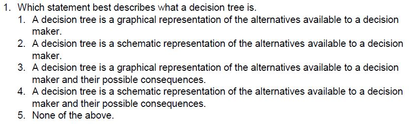Solved 1. Which statement best describes what a decision | Chegg.com Solved 1. Which statement best describes what a decision | Chegg.com