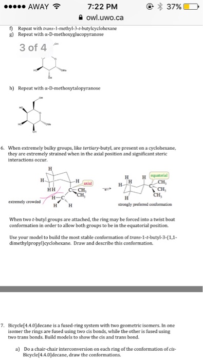 Solved When extremely bulky groups, like tertiary-butyl, are | Chegg.com