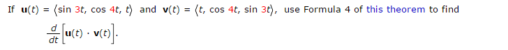 Solved If u(t) = (sin 3t, cos 4t, t) and v(t) = (f, cos 4t, | Chegg.com