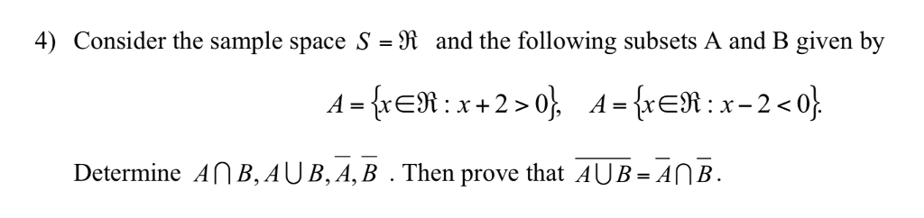 Solved 4) C onsider the sample space S - R and the following | Chegg.com