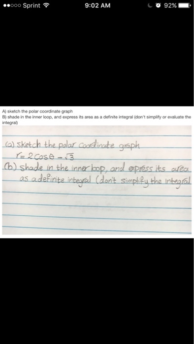 Solved Sketch the following polar coordinate then shade in | Chegg.com