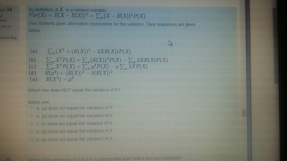 Solved estion 35 Which of the following is true if X is | Chegg.com Solved estion 35 Which of the following is true if X is | Chegg.com