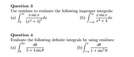 Solved Use residues to evaluate the following improper | Chegg.com