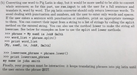 Solved (b) Converting one word to Pig Latin is okay, but it | Chegg.com