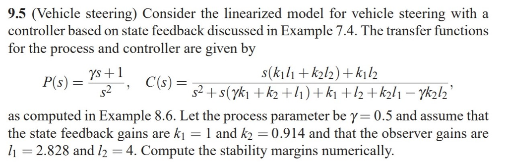 Solved (Vehicle steering) Consider the linearized model for | Chegg.com