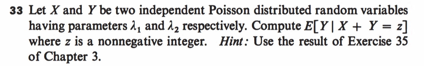 Solved 33 Let X and Y be two independent Poisson distributed | Chegg.com