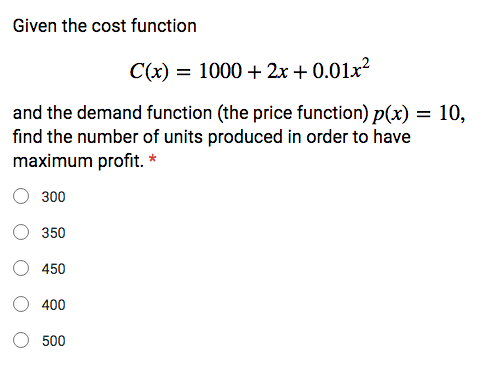 Solved Given the cost function: C(x)=1000+2x+0.01x^2 and the | Chegg.com