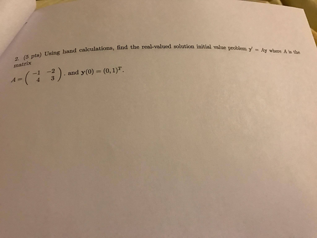 Solved Using hand calculations, find the real-valued | Chegg.com