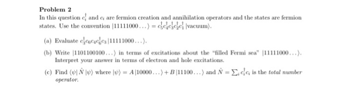 Solved In this question c^boxvh_i and c_i are fermion | Chegg.com
