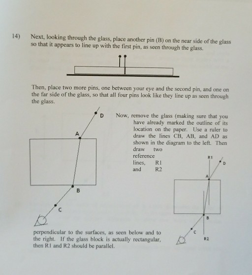 Solved Part D) Refraction 13) Place the thick glass sheet on | Chegg.com