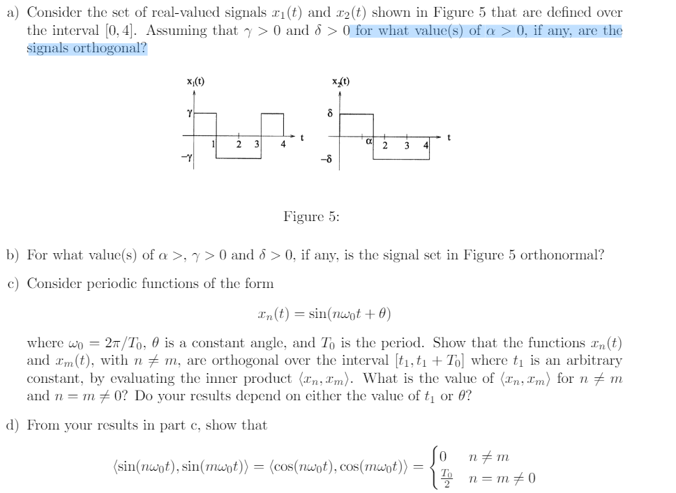 Solved Consider the set of real-valued signals x_1(t) and | Chegg.com