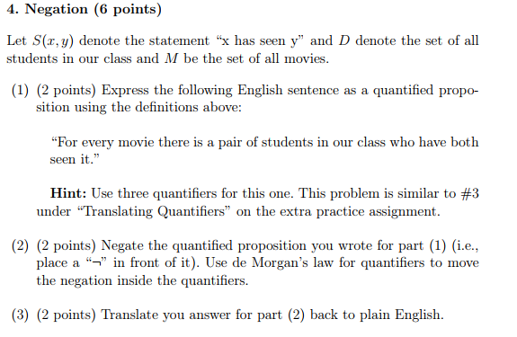 Solved 4. Negation (6 points) Let S(x, y) denote the | Chegg.com