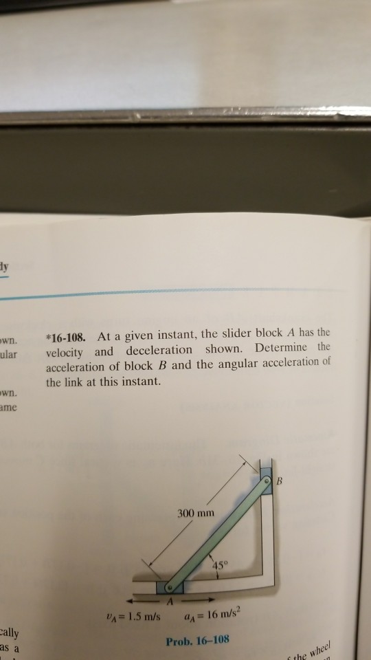 Solved wn. 16-108. At a given instant, the slider block A | Chegg.com