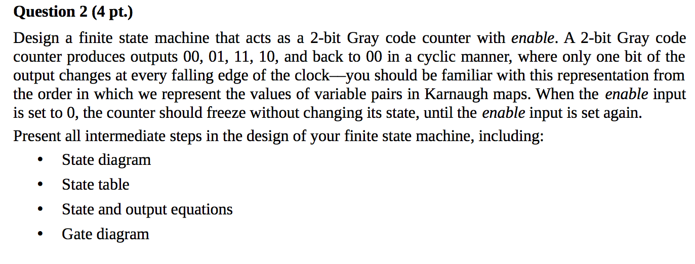 Solved Design a finite state machine that acts as a 2-bit | Chegg.com