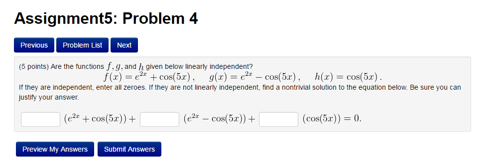 Solved Are the functions f. g. and h given below linearly | Chegg.com