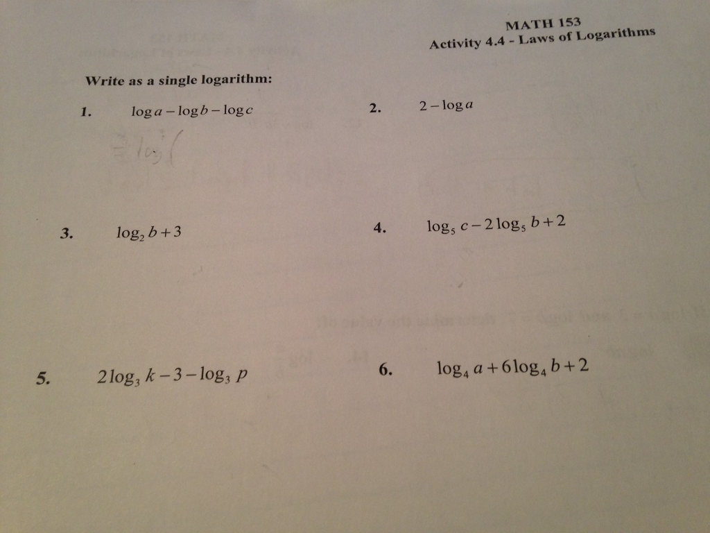 Solved MATH 153 Activity 4.4 - Laws of Logarithms Write as a | Chegg.com
