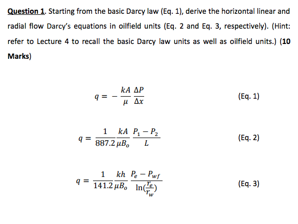 Solved Starting from the basic Darcy law (Eq.), derive the | Chegg.com