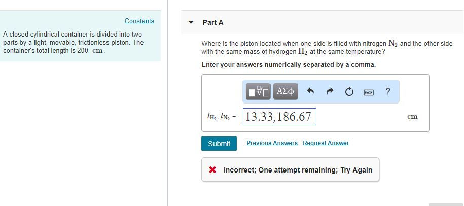 Solved Constants Part A A closed cylindrical container is | Chegg.com