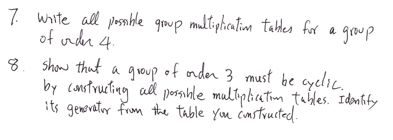 Solved Write all possible group multiplication tables for a | Chegg.com