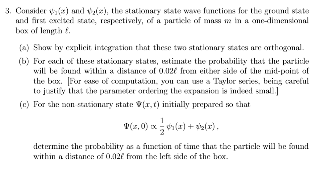 Solved 3. Consider ψ1(x) and U2(x), the stationary state | Chegg.com