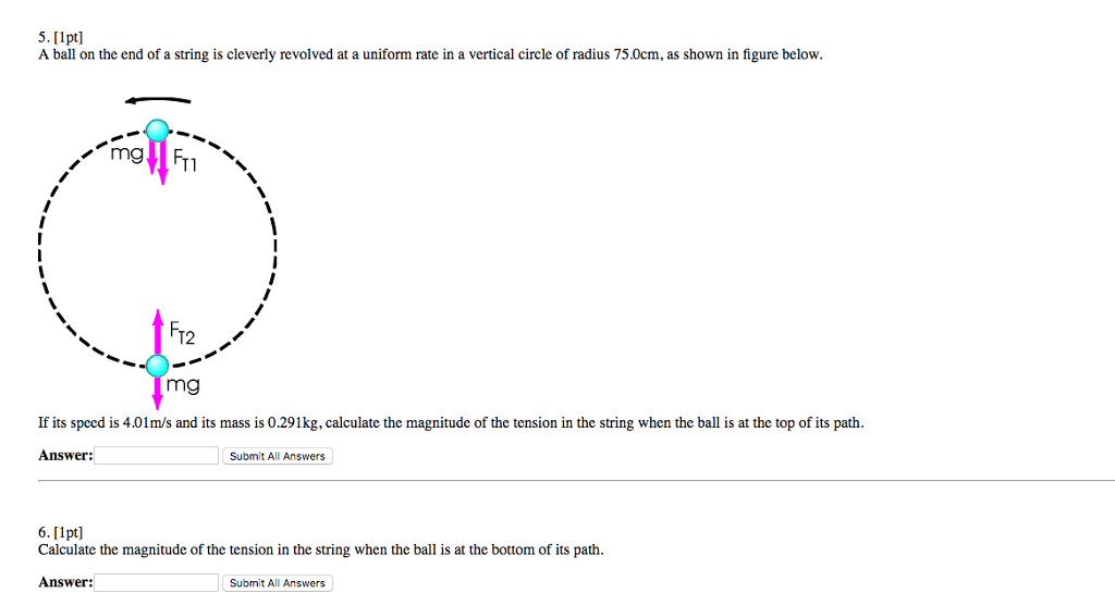 Solved A ball on the end of a string is cleverly revolved at | Chegg.com