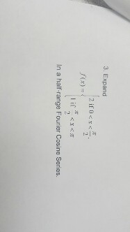 Solved Expand f(x) = {2 if 0