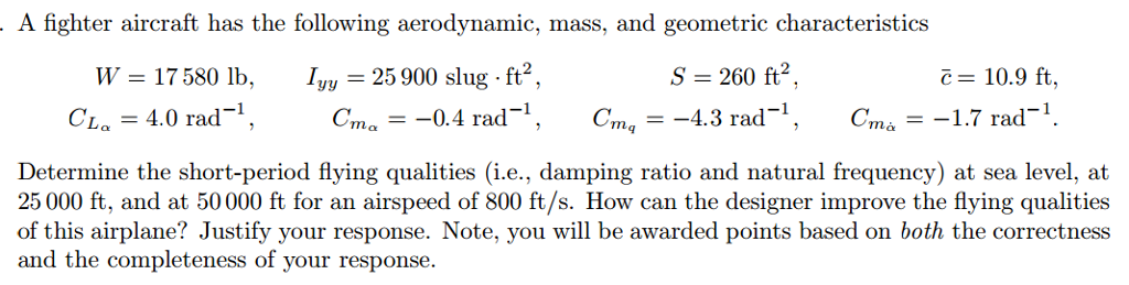 Solved A fighter aircraft has the following aerodynamic, | Chegg.com