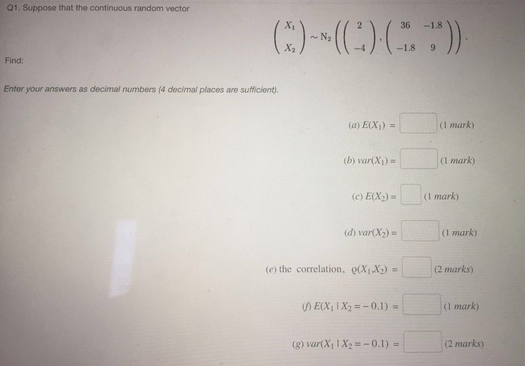 Solved Q1 Suppose That The Continuous Random Vector Xi N2 