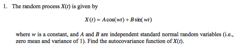 Solved 1. The random process X(t) is given by x(t) = | Chegg.com