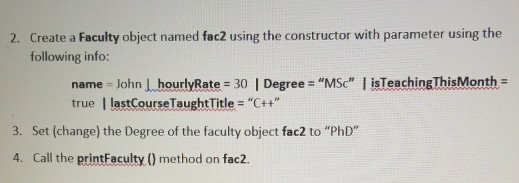 Solved Design a class named Faculty that extends the | Chegg.com