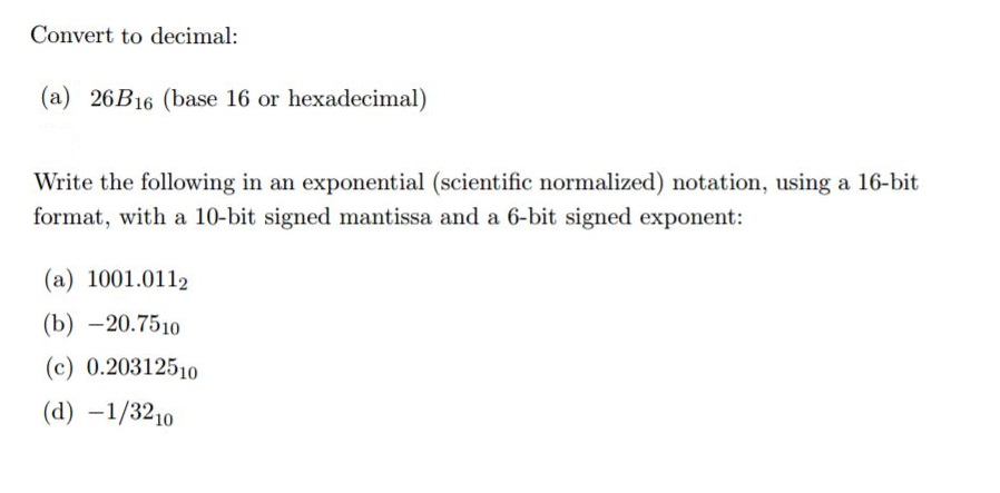 Solved Convert to decimal: (a) 26B_16 (base 16 or | Chegg.com